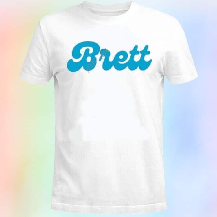 Based Brett T-Shirt - TrendingShirtStore